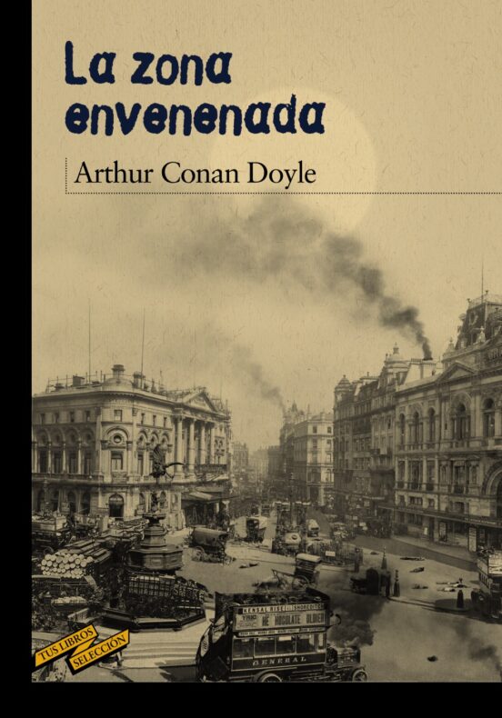 la zona envenenada, arthur conan doyle - Librería Lerner