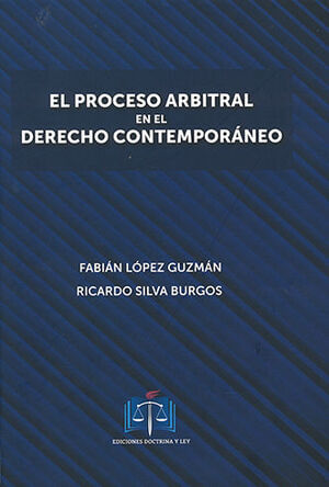 EL PROCESO ARBITRAL EN EL DERECHO CONTEMPORANEO - Librería Lerner