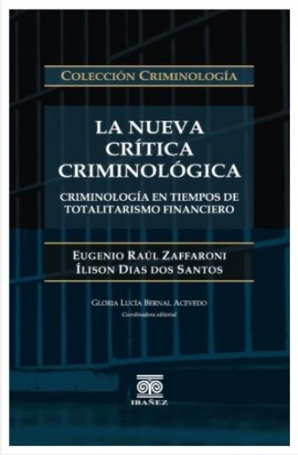 LA NUEVA CRITICA CRIMINOLOGICA - Librería Lerner