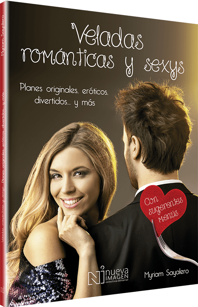VELADAS ROMANTICAS Y SEXYS CON SUGERENTE MENUS - Librería Lerner