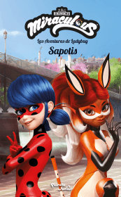 MIRACULOUS LAS AVENTURAS DE LADYBUG SAPOTIS - Librería Lerner